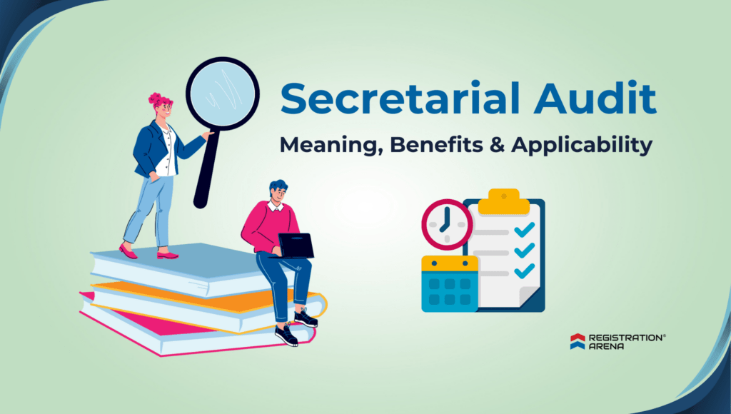 Secretarial Audit Meaning, Applicability, Benefits & Appointment