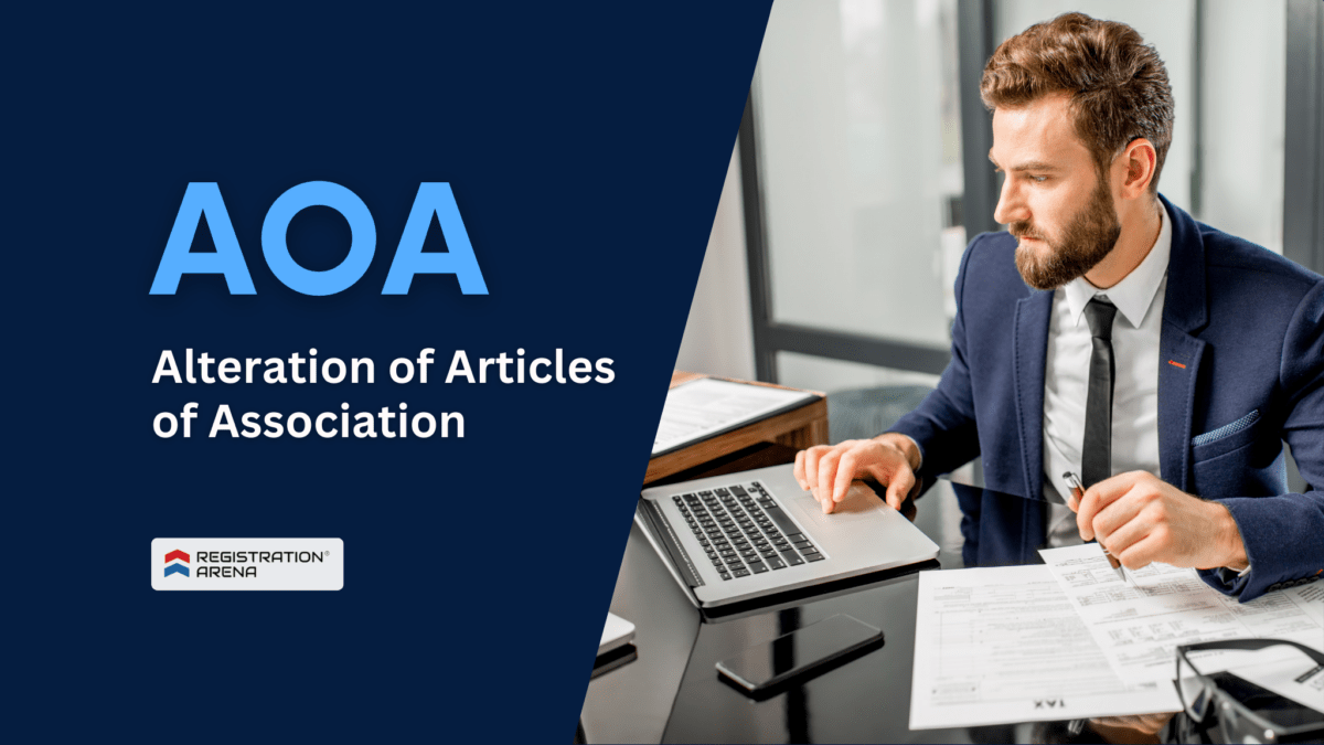 Alteration of Articles of Association (AOA) | Forms, Fees, Procedure