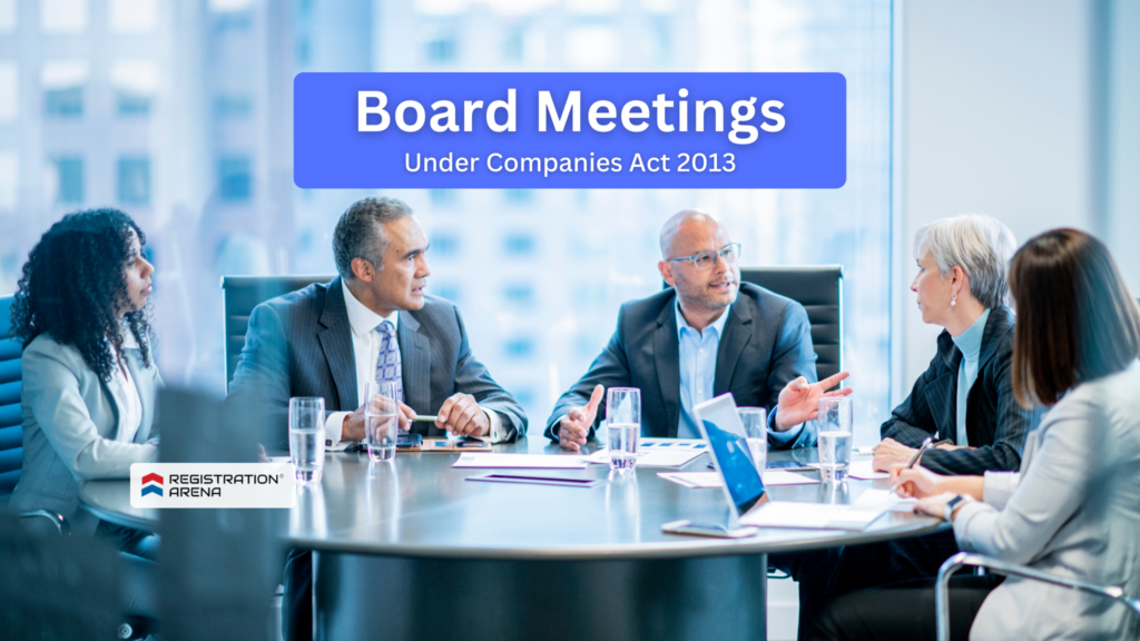 Board Meeting | Notice, Agenda, Quorum in Companies Act 2013