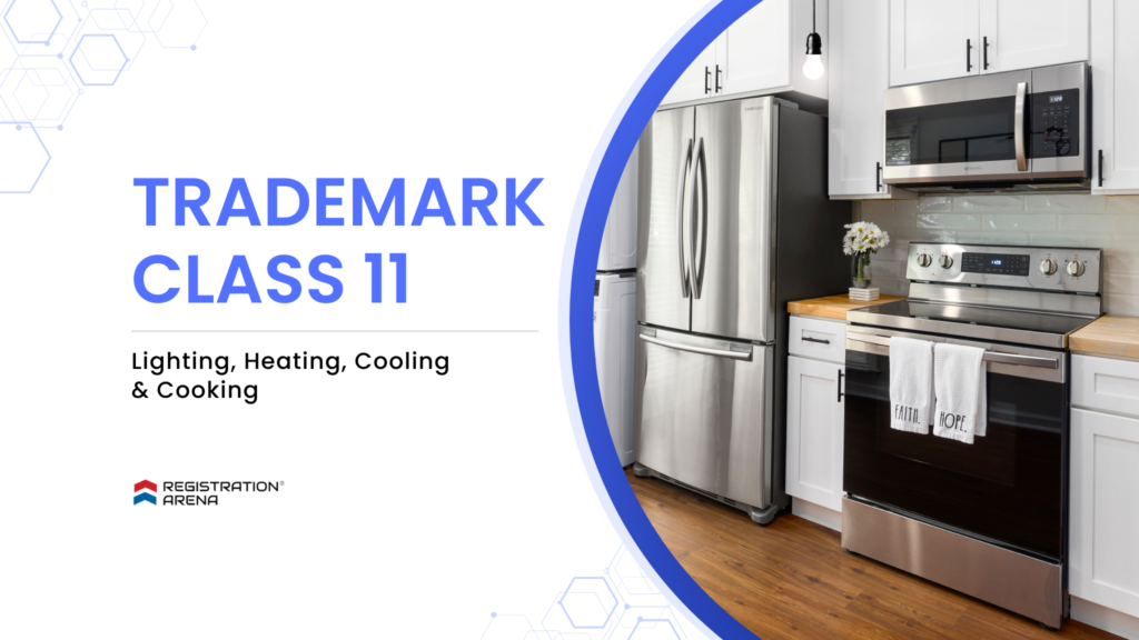 Trademark Class 11 Lighting, Heating, Cooling and Cooking