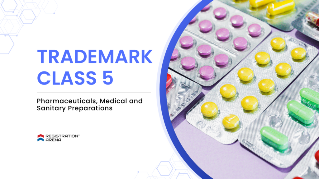 Trademark Class 5 Pharmaceuticals, Medical Preparations Full List