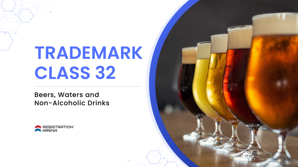 Trademark Class 32 Beers, Waters and Non-Alcoholic Drinks List