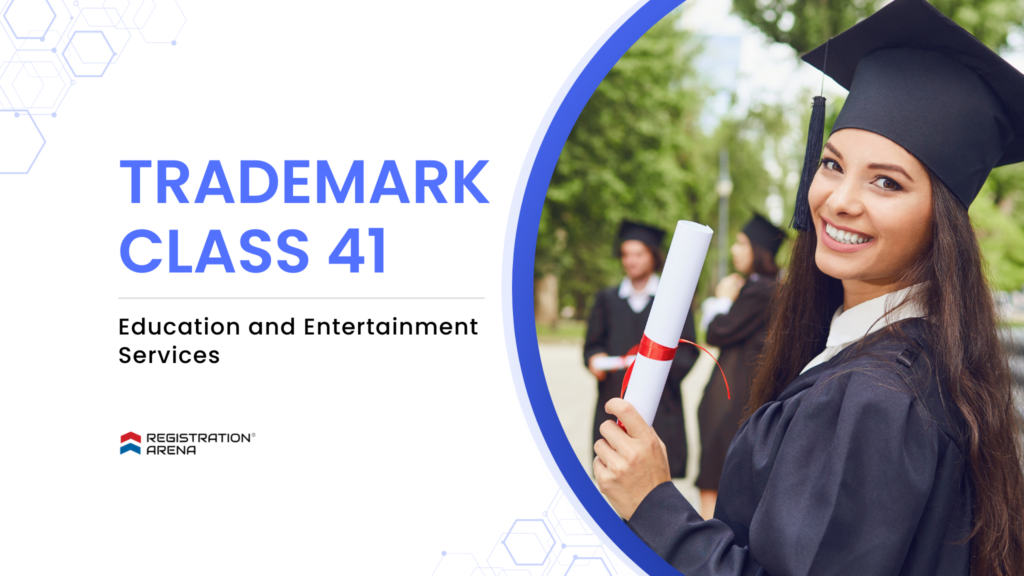 Trademark Class 41 Education and Entertainment Services Full List